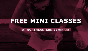 Free Mini Classes at Northeastern Seminary